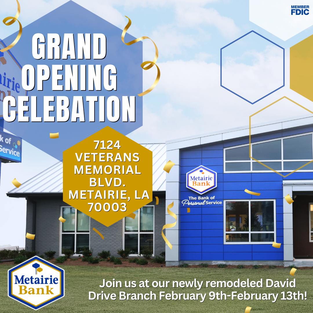 David Drive Grand Re-Opening Event! | Metairie Bank